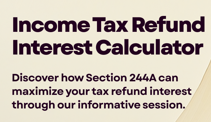 Income Tax Refund Interest Calculator 2025 | Check Ref. INT.